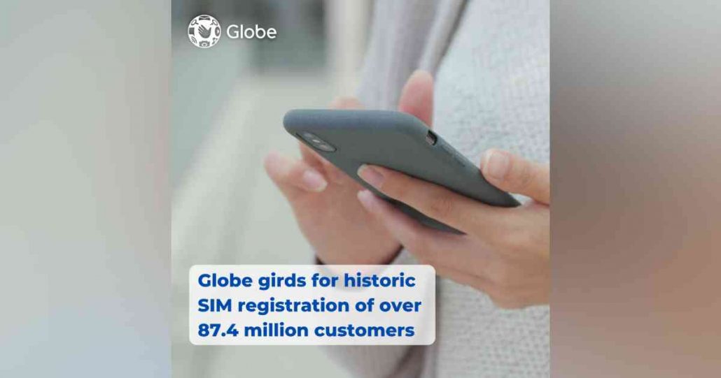 Globe girds for historic SIM registration of over 87.4 million ...