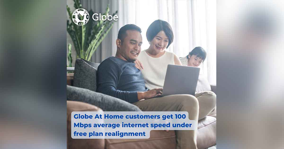 Globe At Home customers get 100 Mbps average internet speed under free ...