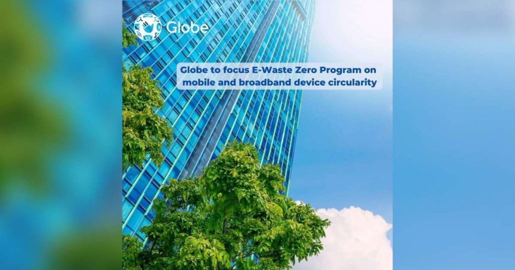 Globe to focus E-Waste Zero Program on mobile and broadband device ...